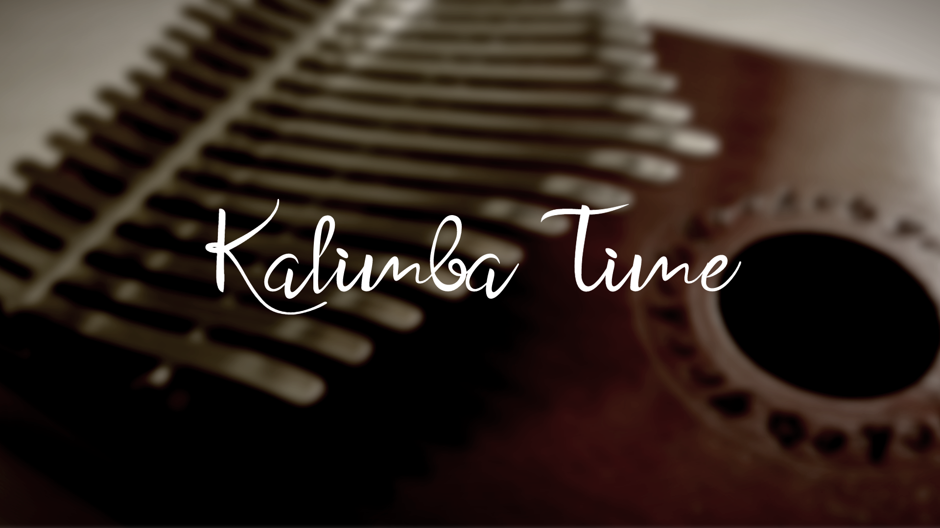 Kalimba Time 1920 x 1080 – KalimbaTabs.org(anized)